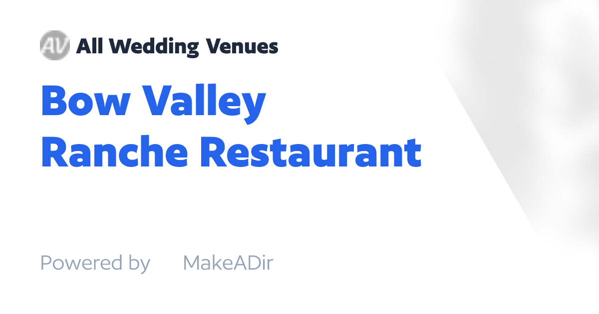 Bow Valley Ranche Restaurant - Wedding Venue | All Wedding Venues